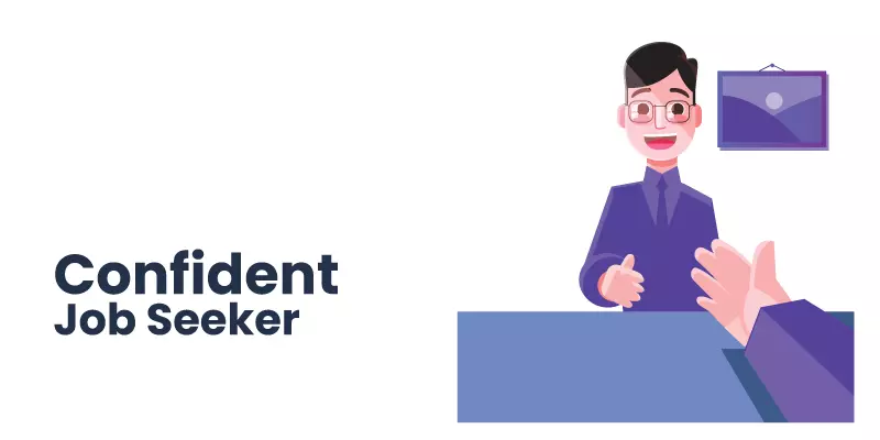 The Confident Job Seeker : 5 Ultimate Tips To Follow