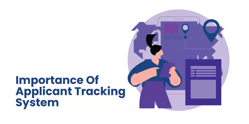 What is the Importance of Applicant Tracking System?