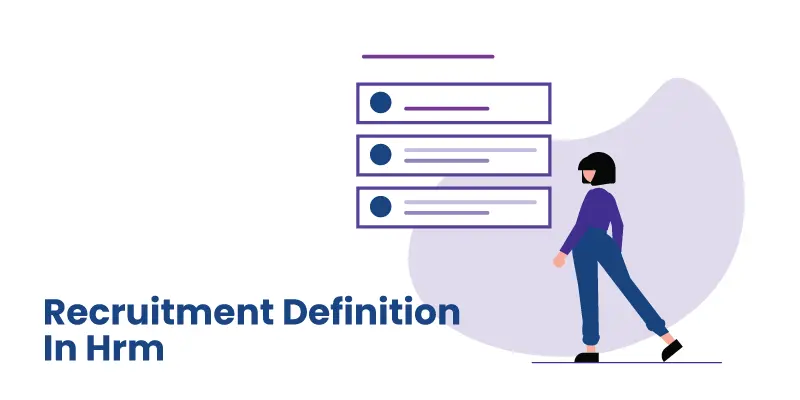 What is the Recruitment Definition in HRM?