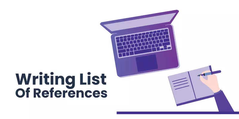 4 Tips To Write Great List Of References : Guide