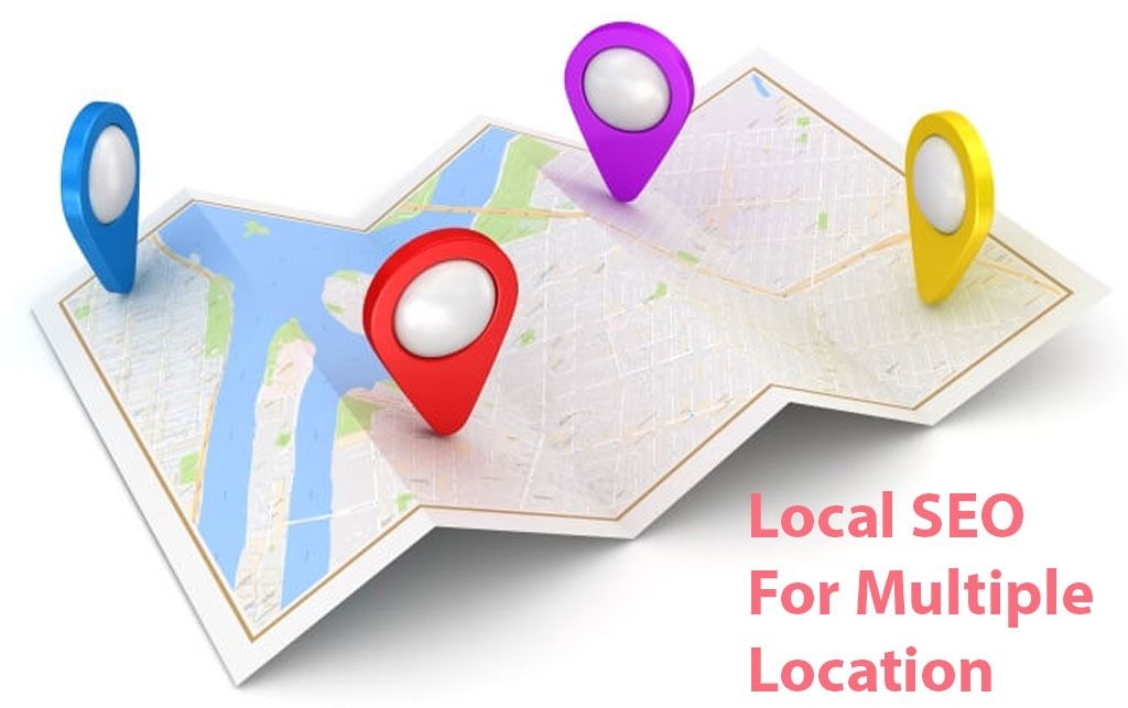 How To Do Local Seo For Multiple Locations- A Complete Guide